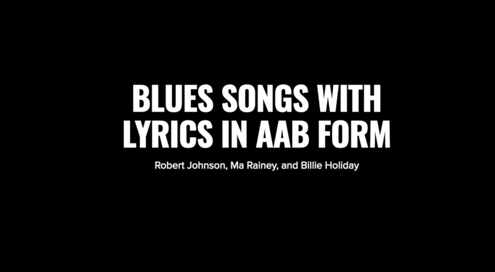Blues Songs with Lyrics in AAB Form - TeachRock